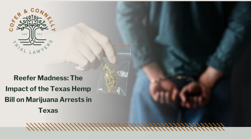 Reefer Madness: The Impact of the Texas Hemp Bill on Marijuana Arrests ...